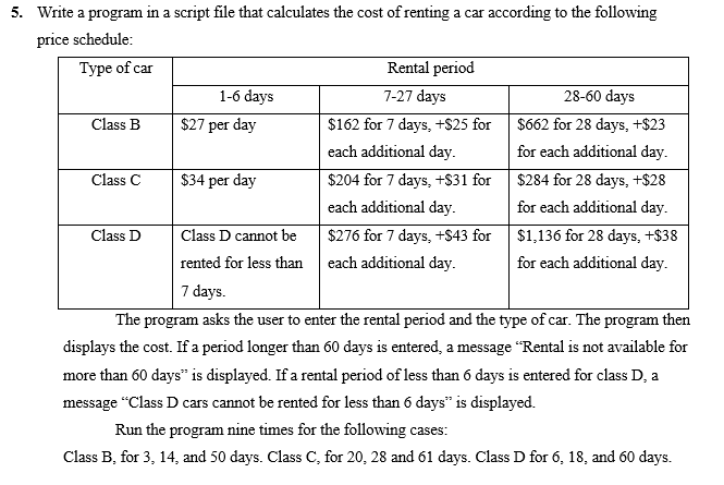 Solved Write A Program In A Script File That Calculates The