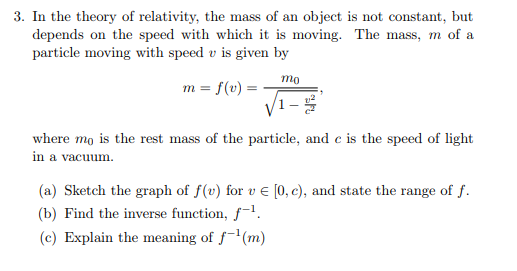 Solved 3. In the theory of relativity, the mass of an object | Chegg.com