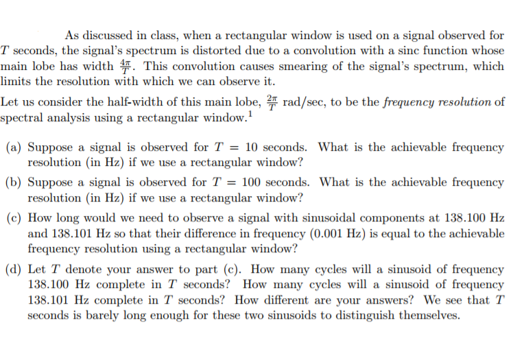 Solved As discussed in class, when a rectangular window is | Chegg.com