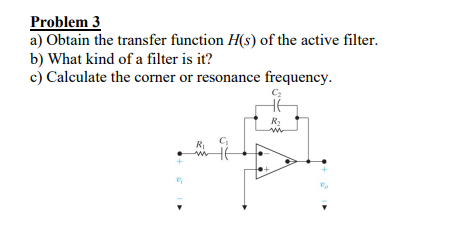 Solved Problem 3 a) Obtain the transfer function H(s) of the | Chegg.com