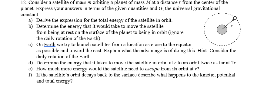 Solved Consider A Satellite Of Mass M Orbiting A Planet Of