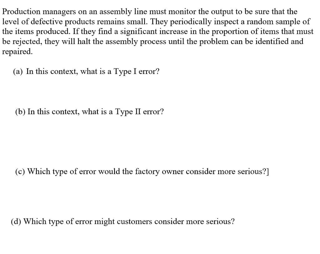 Solved Production managers on an assembly line must monitor | Chegg.com