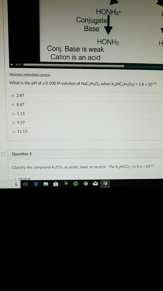 HONH3+ Conjugate Base HONH2 Conj. Base is weak Cation | Chegg.com