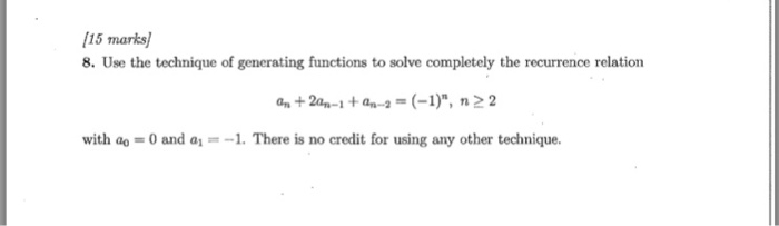 Use the technique of generating functions to solve | Chegg.com