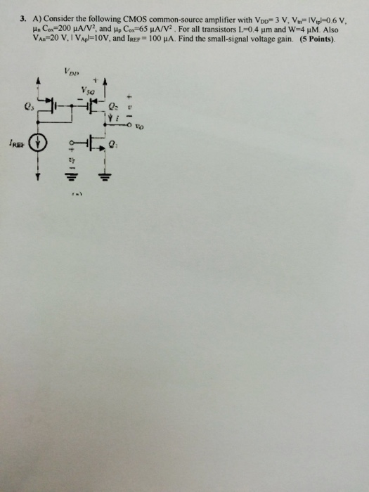 Solved 3 A Consider The Following Cmos Common Source