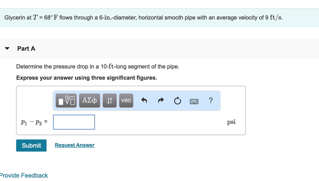 Solved Glycerin at T = 68°F flows through a 6-in.-diameter, | Chegg.com