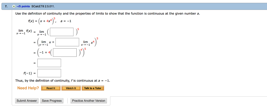 Solved Use The Definition Of Continuity And The Properties
