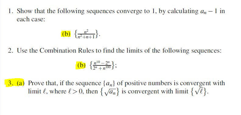 Solved Show that the following sequences converge to 1, by | Chegg.com