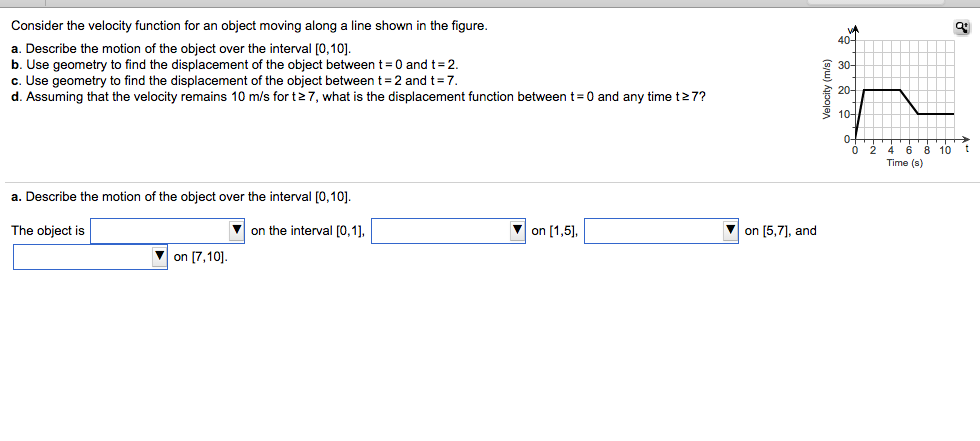 Solved Consider The Velocity Function For An Object Moving
