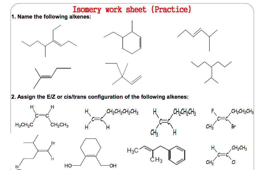 Solved Isomery work sheet (Practice) 1. Name the following | Chegg.com