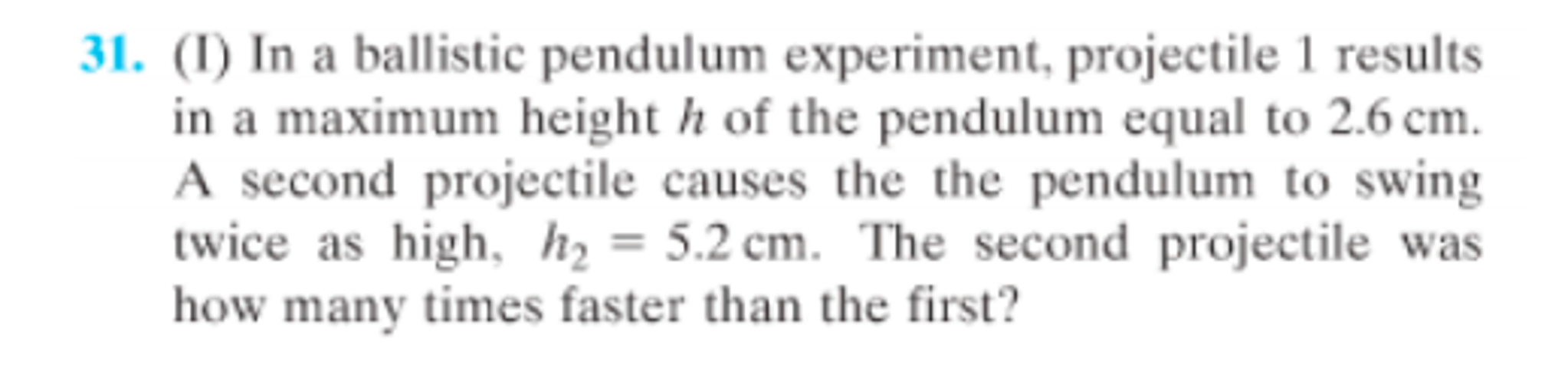Solved In a ballistic pendulum experiment, projectile 1 | Chegg.com