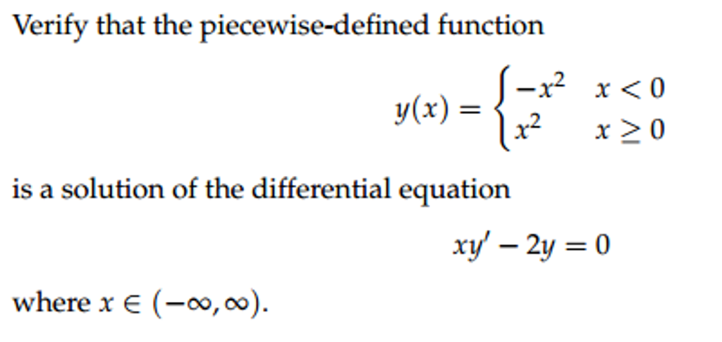 Solved Verify that the piecewise-defined function y(x) = | Chegg.com