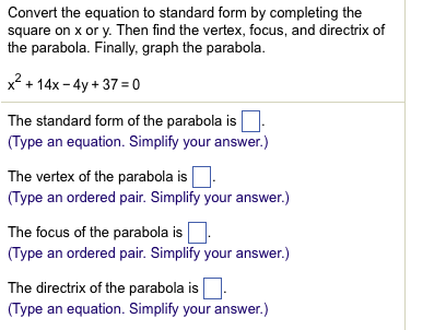 Solved Convert the equation to standard form by completing | Chegg.com