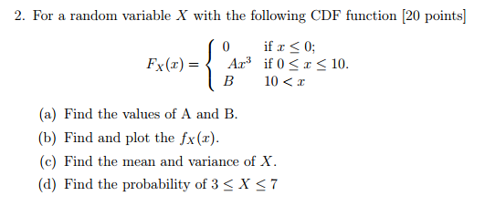 Solved For a random variable X with the following CDF | Chegg.com