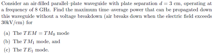 Solved Consider an air-filled parallel plate waveguide with | Chegg.com