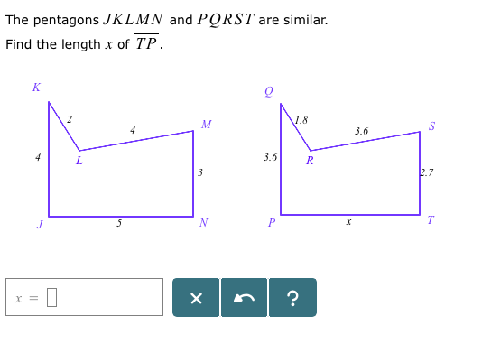 Solved The pentagons JKLMN and PQRST are similar Find the | Chegg.com
