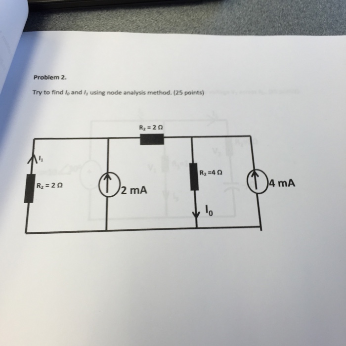 Solved Problem 2Try to find I0 and I2 using node analysis | Chegg.com