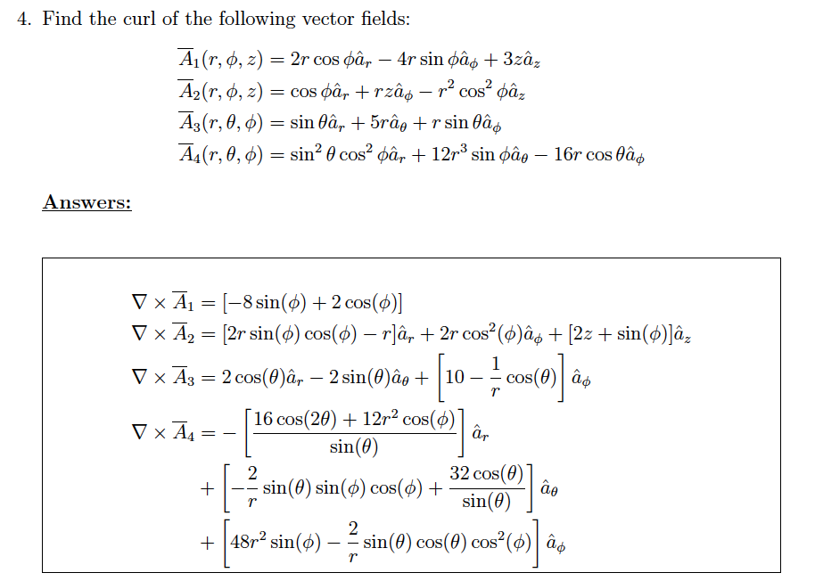 Solved Find the curl of the following vector fields: A | Chegg.com