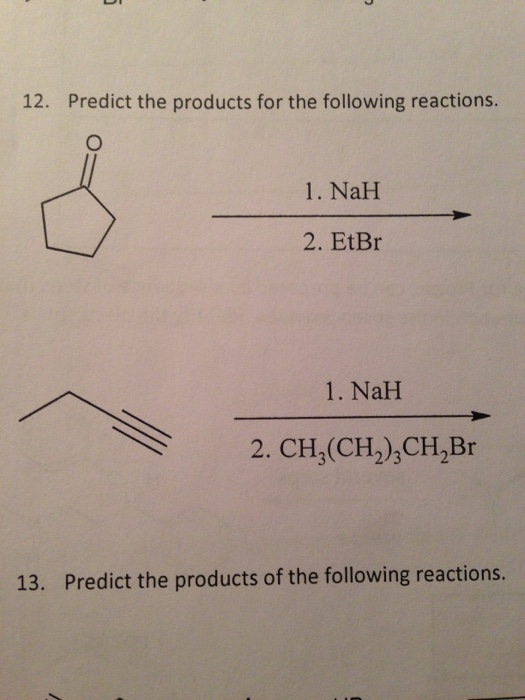 Solved 12. Predict the products for the following reactions. | Chegg.com