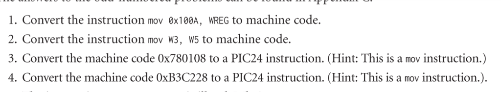 Convert the instruction mov 0x100A, WREG to machine | Chegg.com