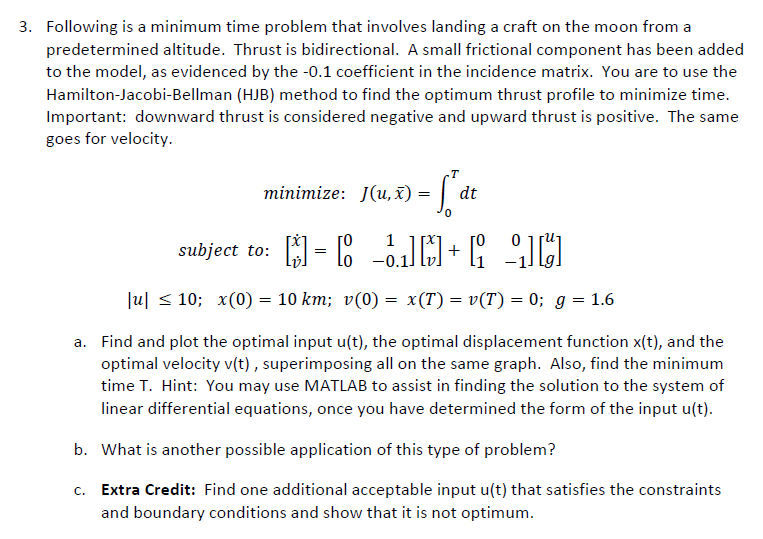Following is a minimum time problem that involves | Chegg.com