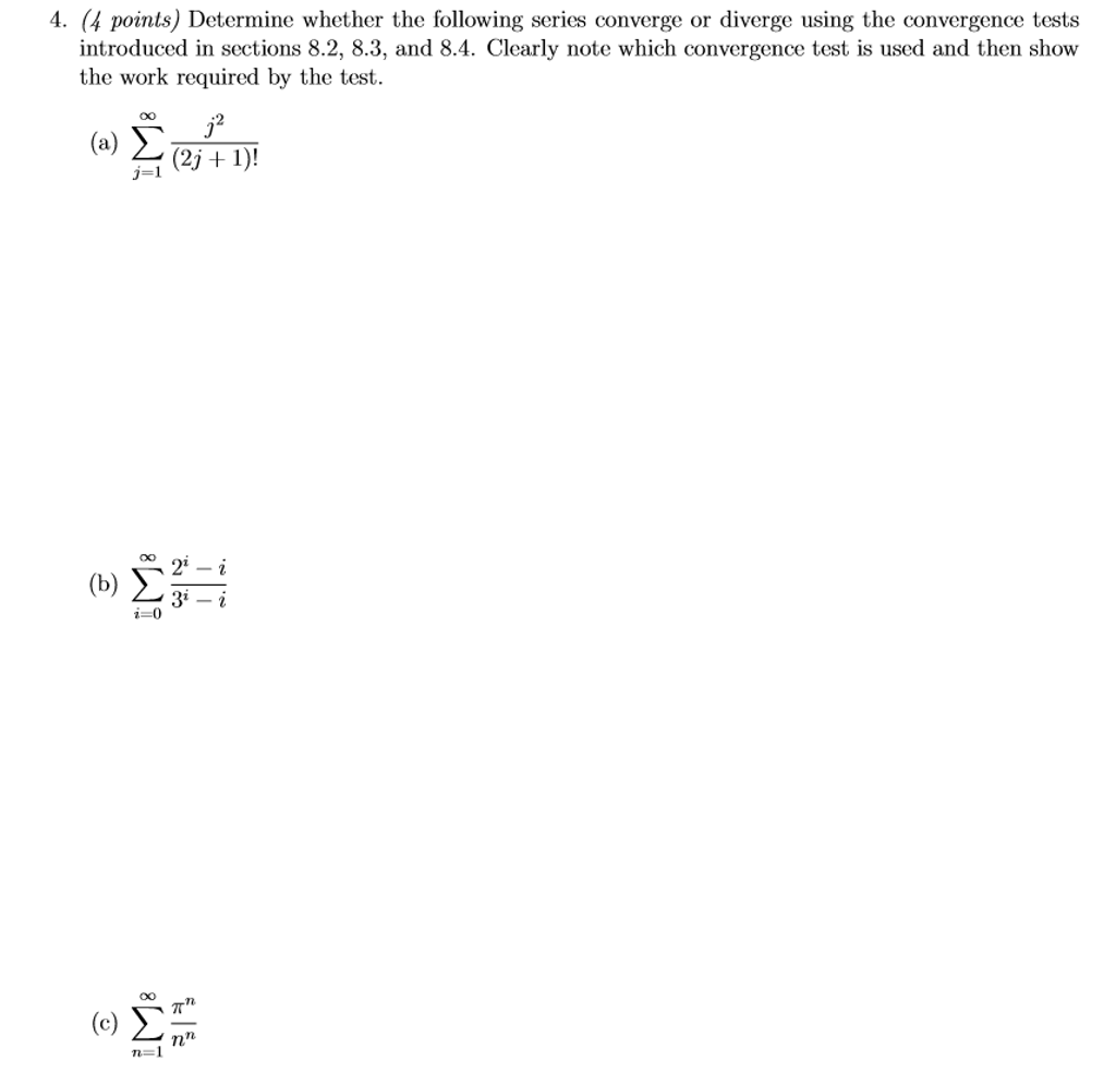 Solved Determine whether the following series converge or | Chegg.com