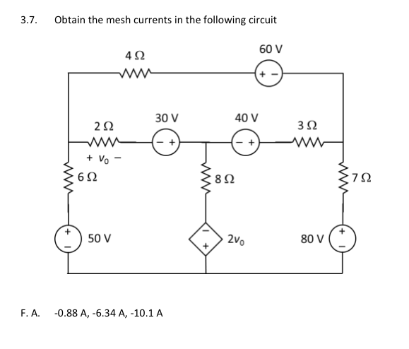 Solved Obtain the mesh currents in the following circuit | Chegg.com