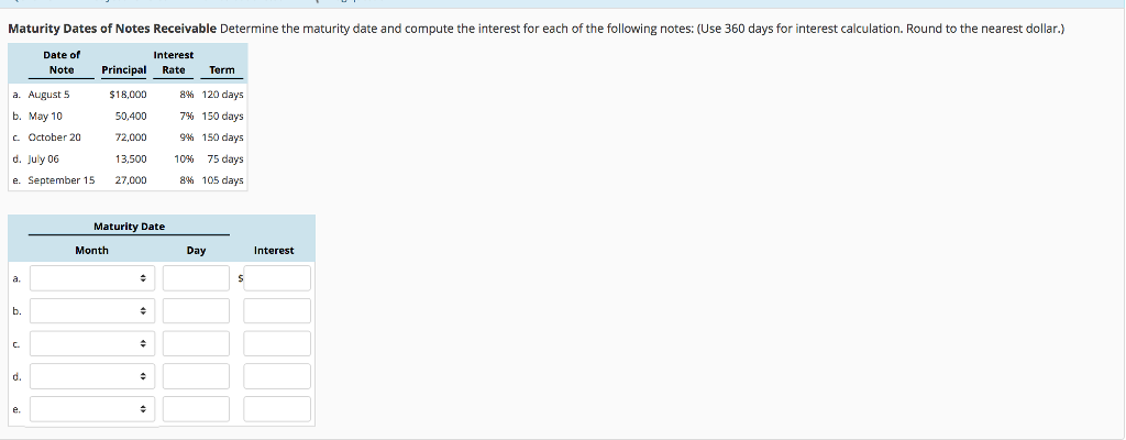 Solved Maturity Dates of Notes Receivable Determine the | Chegg.com