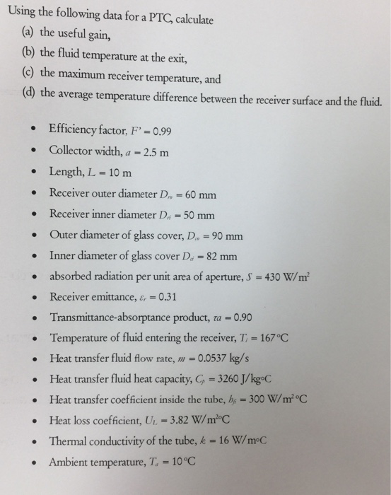 Solved Using the following data for a PTC, calculate the | Chegg.com