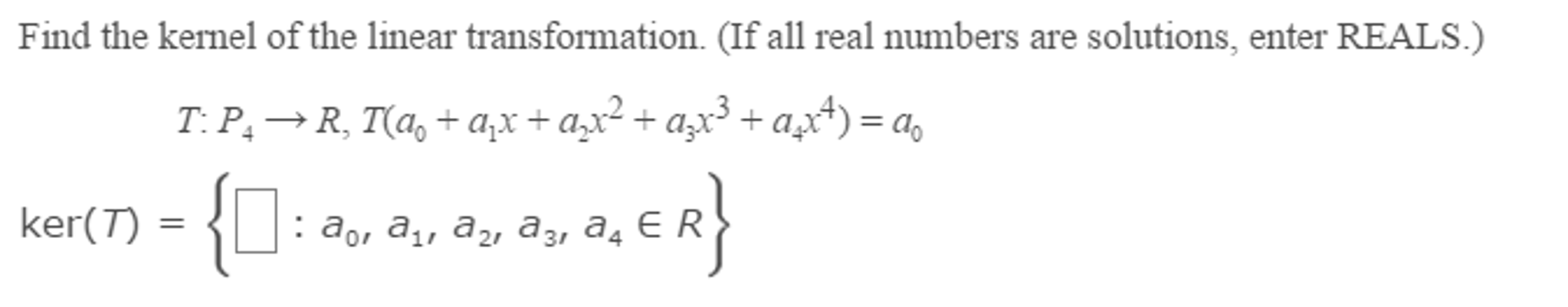 Solved Find The Kernel Of The Linear Transformation If All