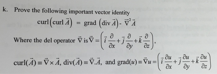 Solved Prove the following important vector identity curl | Chegg.com