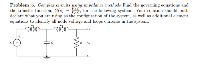 Solved Complex circuits using impedance methods Find the | Chegg.com