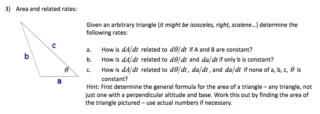 Solved Area and related rates: Given an arbitrary triangle | Chegg.com