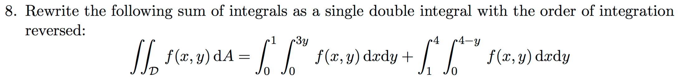 Solved Rewrite the following sum of integrals as a single | Chegg.com