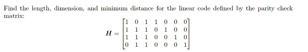 Solved Find the length, dimension, and minimum distance for | Chegg.com
