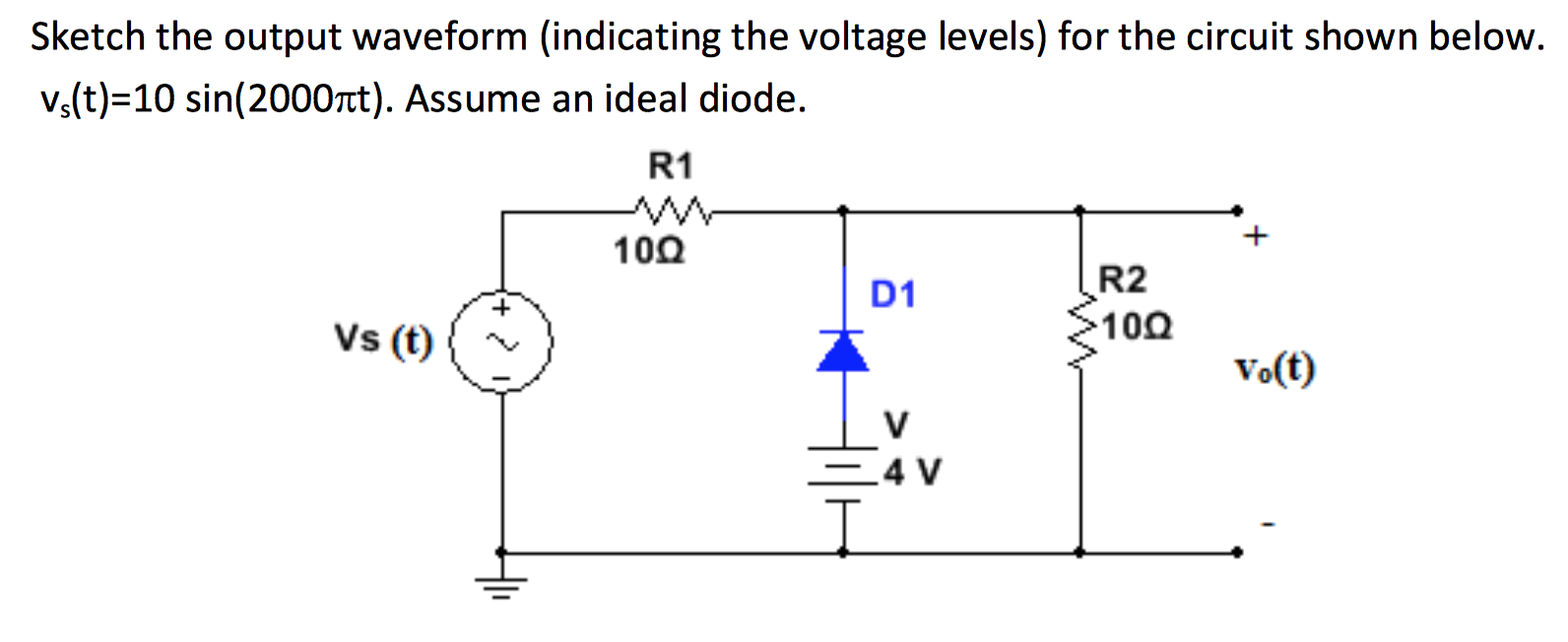 Solved Sketch the output waveform (indicating the voltage | Chegg.com Solved Sketch the output waveform (indicating the voltage | Chegg.com