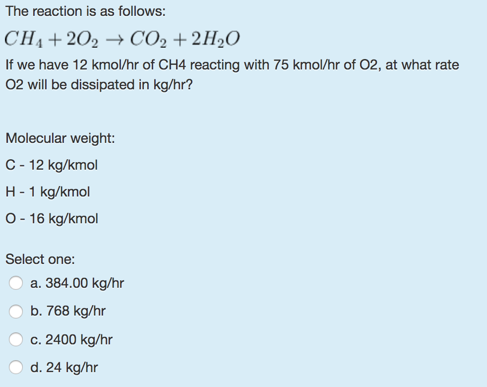 Solved The Reaction Is As Follows CH 4 2 O 2 Rightarrow Chegg