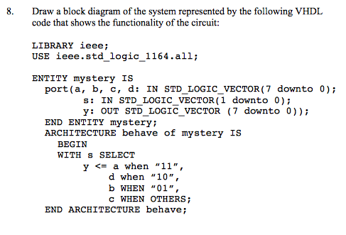 Solved 8. Draw a block diagram of the system represented by | Chegg.com