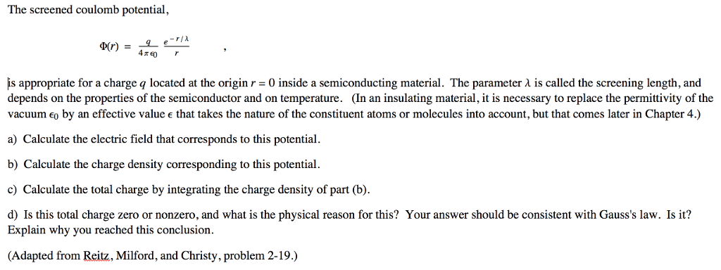 The screened coulomb potential, phi(r) = 8/4 pi q_1 | Chegg.com