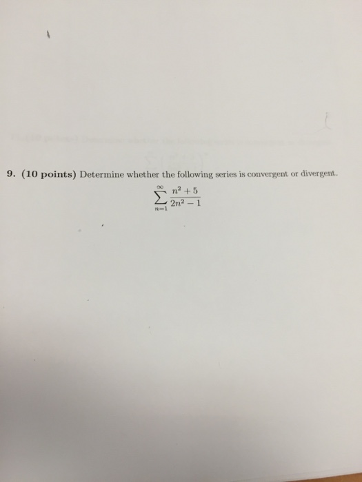 Solved Determine whether the following series is convergent | Chegg.com