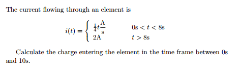 Solved The current flowing through an element is i(t) 2A. t | Chegg.com