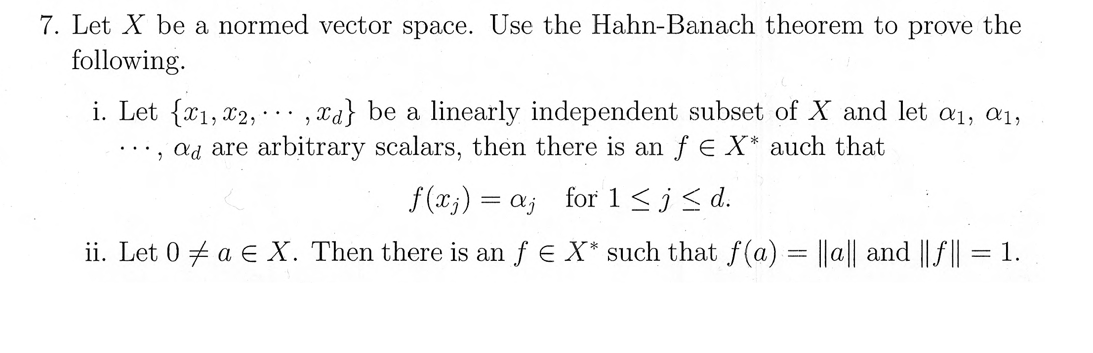 Solved Let X be a normed vector space. Use the Hahn-Banach | Chegg.com