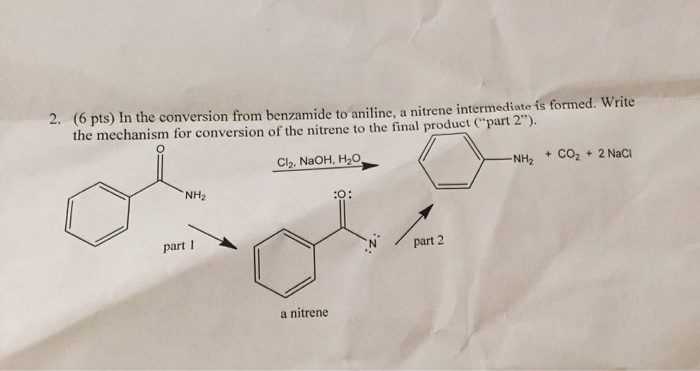 Solved In the conversion from benzamide to analine a nitrene | Chegg.com