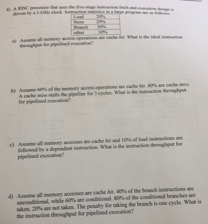 Solved 4) A RISC processor that uses the five-stage | Chegg.com