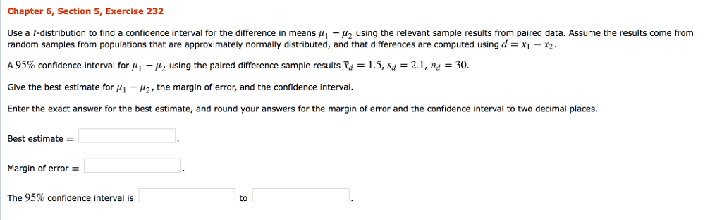 Solved Chapter 6, Section 5, Exercise 232 Use a t | Chegg.com
