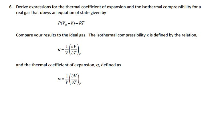 Solved Derive expressions for the thermal coefficient of | Chegg.com