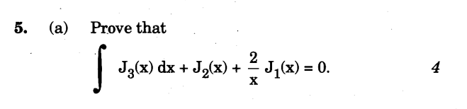 Solved 5. (a) Prove that 2 J3(x) dx + J2(x)--J1(x) = 0. 4 | Chegg.com