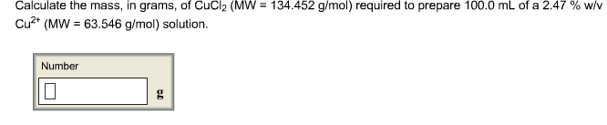 Solved Calculate the mass, in grams, of CuCl2 (MW-134.452 | Chegg.com