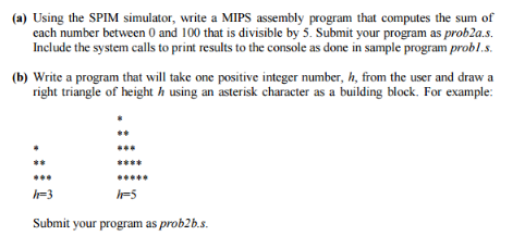 Using the SPIM simulator, write a MIPS assembly | Chegg.com
