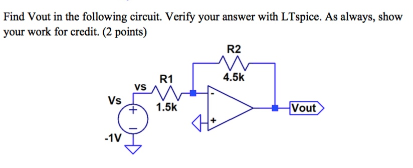 Solved Find Vout In The Following Circuit Verify Your 
